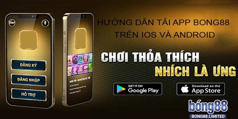 Tải App Bong88 Và Thao Tác Đơn Giản Dành Cho Các Tân Binh